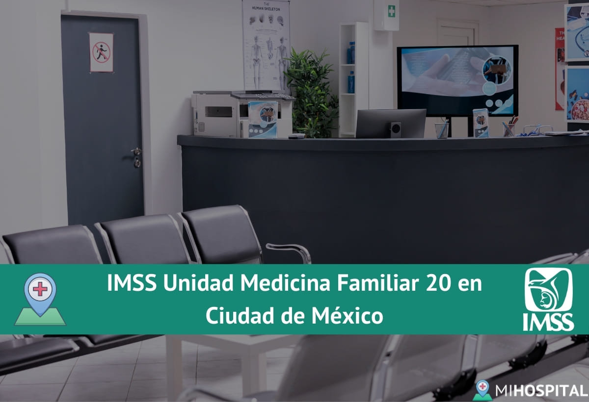 Clínica 20 IMSS en Ciudad de México ️ Mi Hospital